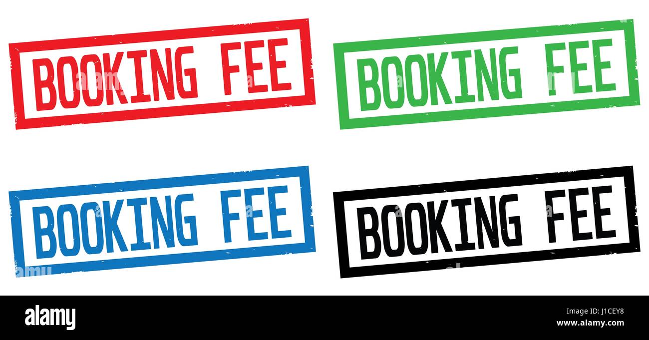 BOOKING FEE text, on rectangle border stamp sign, in color set Stock ...