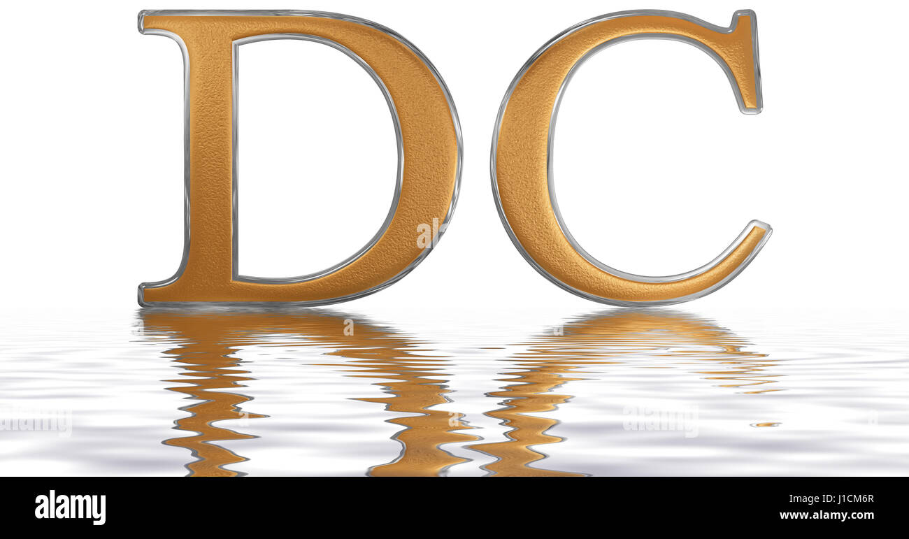Roman numeral DC, sescenti, 600, six hundred, reflected on the water ...