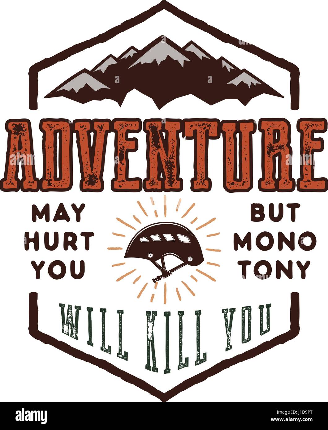 Vintage adventure Hand drawn label design. Adventure May Hurt You sign ...