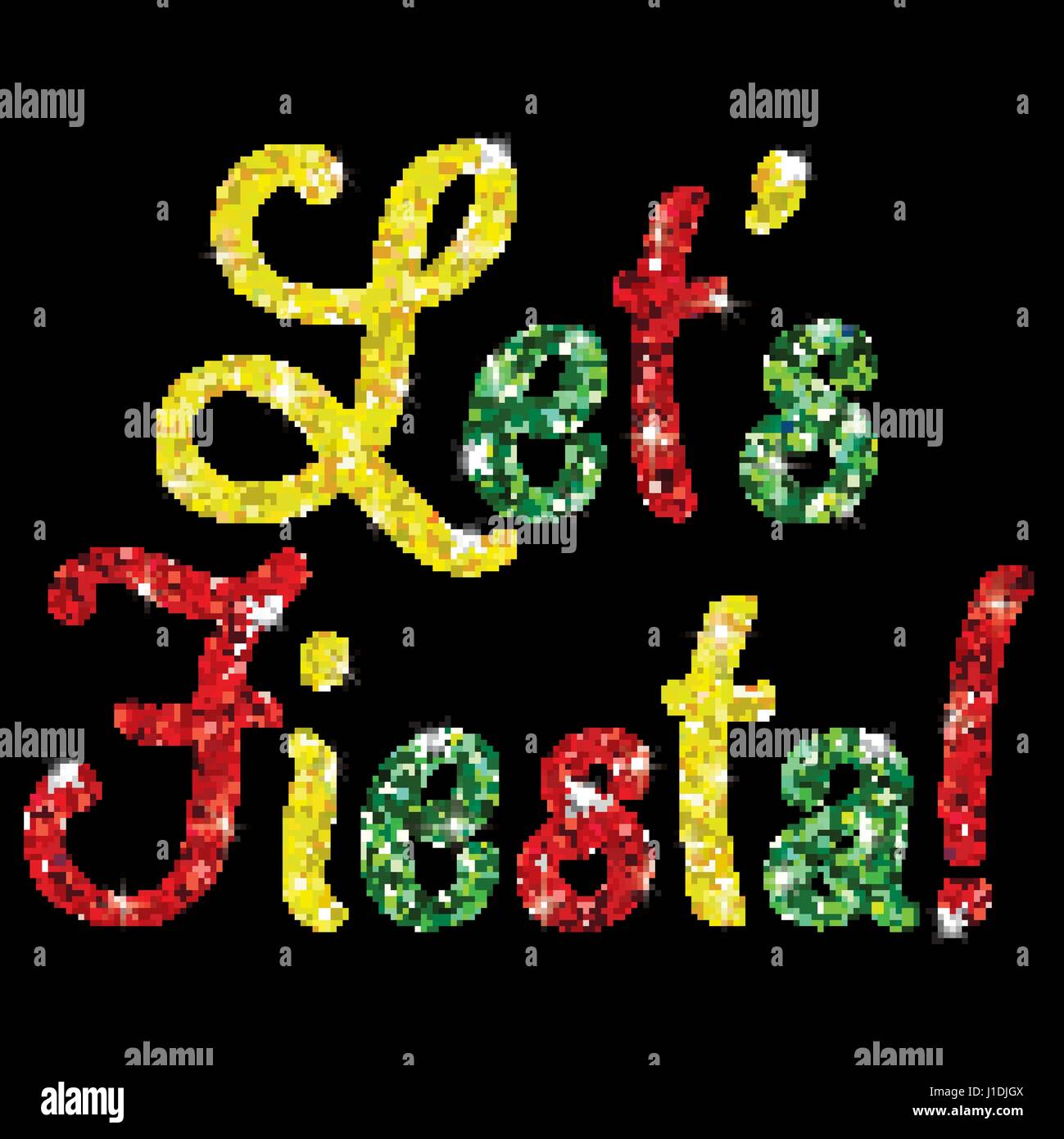 Shiny iridescent glitter 'Let's Fiesta' text in vector format Stock ...