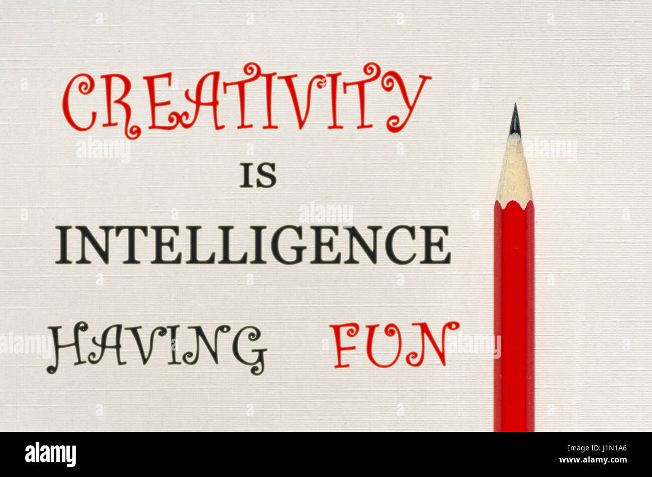 Inspirational quote Creativity is intelligence having fun Stock Photo ...