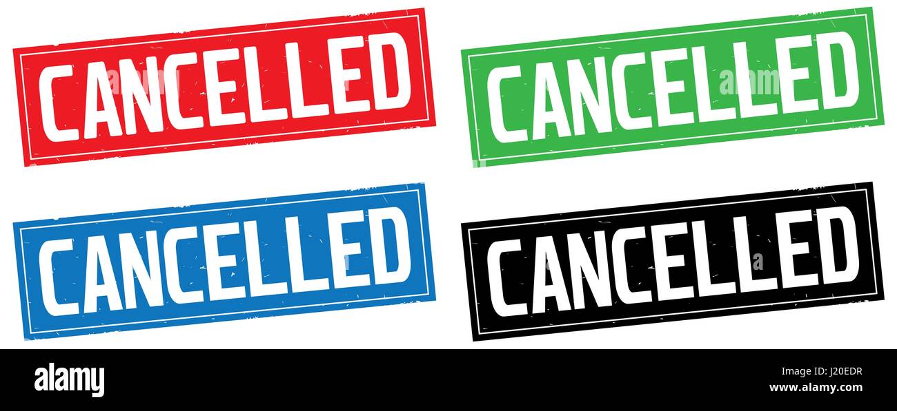 CANCELLED text, on rectangle stamp sign, in color set Stock Photo - Alamy