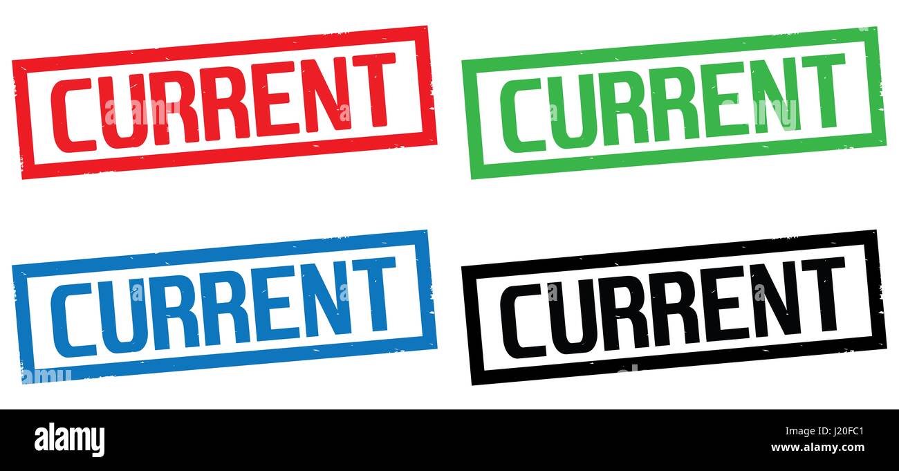 CURRENT text, on rectangle border stamp sign, in color set Stock Photo ...