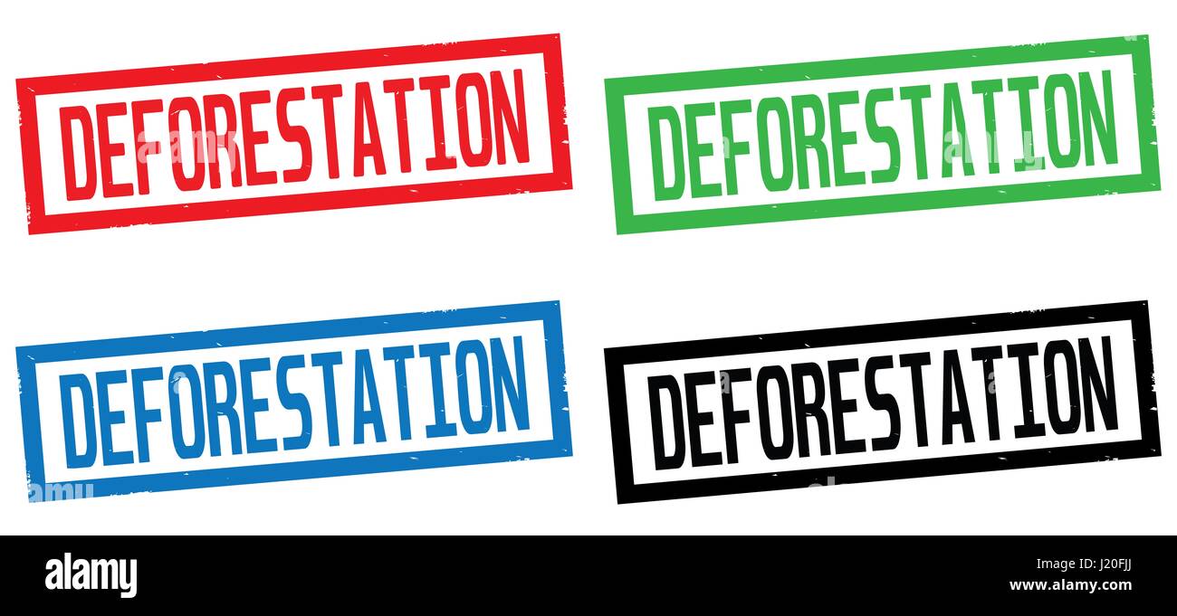 DEFORESTATION text, on rectangle border stamp sign, in color set Stock ...