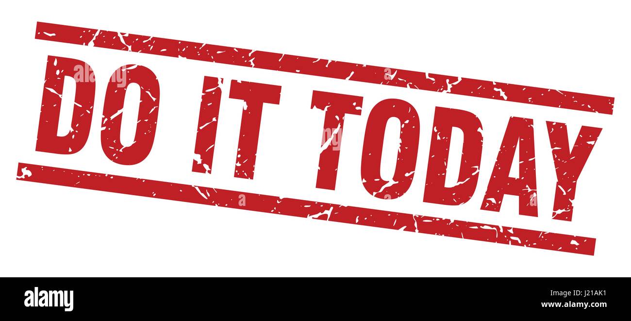 square grunge red do it today stamp Stock Vector Image & Art - Alamy