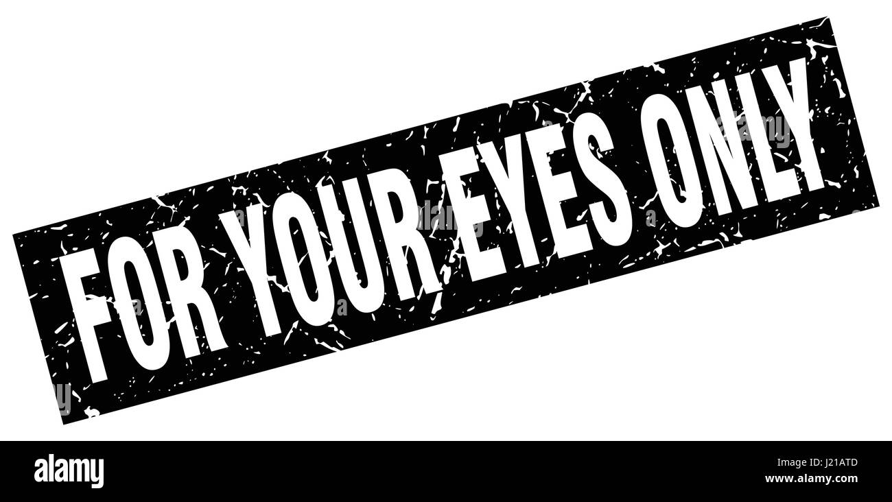 square grunge black for your eyes only stamp Stock Vector Image & Art ...