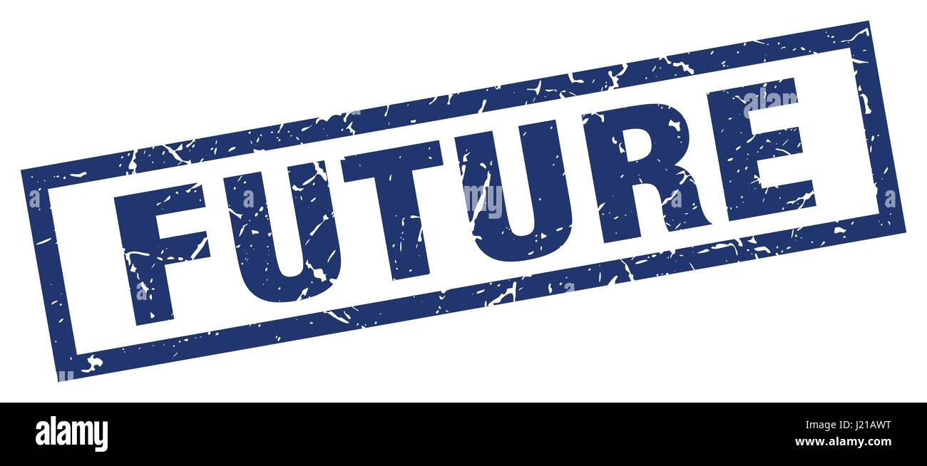 square grunge blue future stamp Stock Vector Image & Art - Alamy