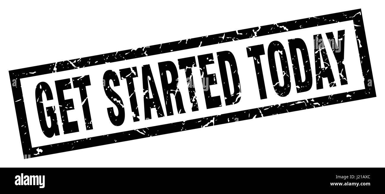 square grunge black get started today stamp Stock Vector Image & Art - Alamy