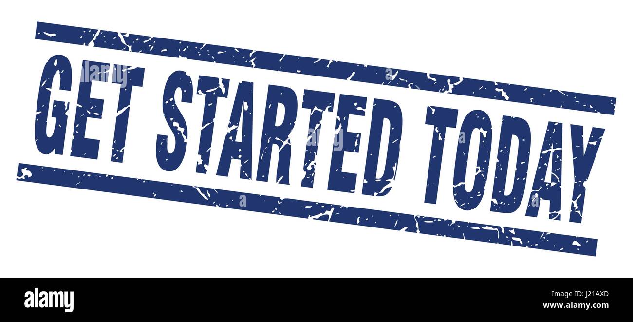 square grunge blue get started today stamp Stock Vector Image & Art - Alamy