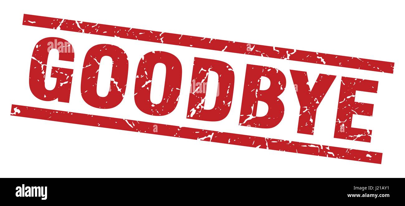 square grunge red goodbye stamp Stock Vector Image & Art - Alamy