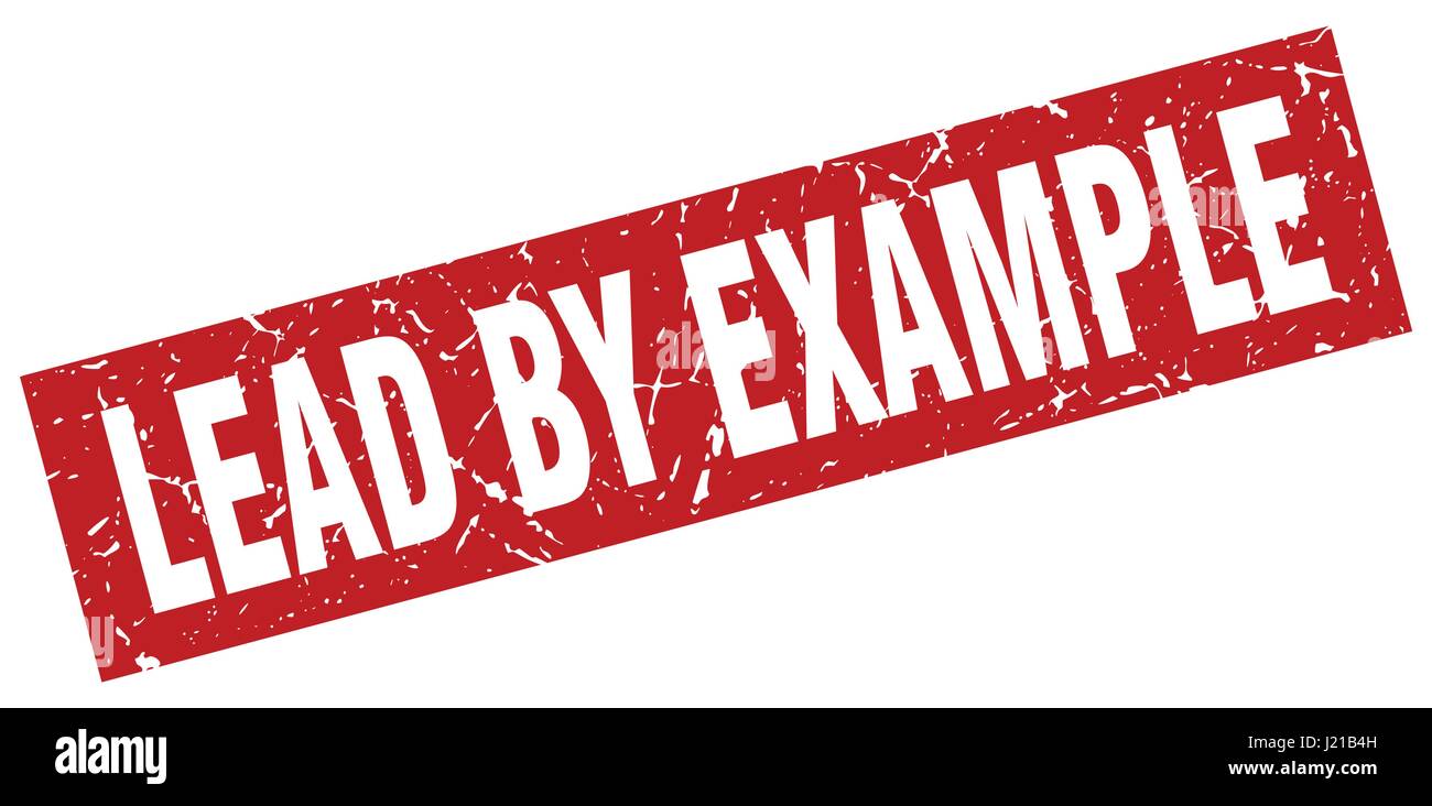 Lead by example rubber stamp hi-res stock photography and images - Alamy