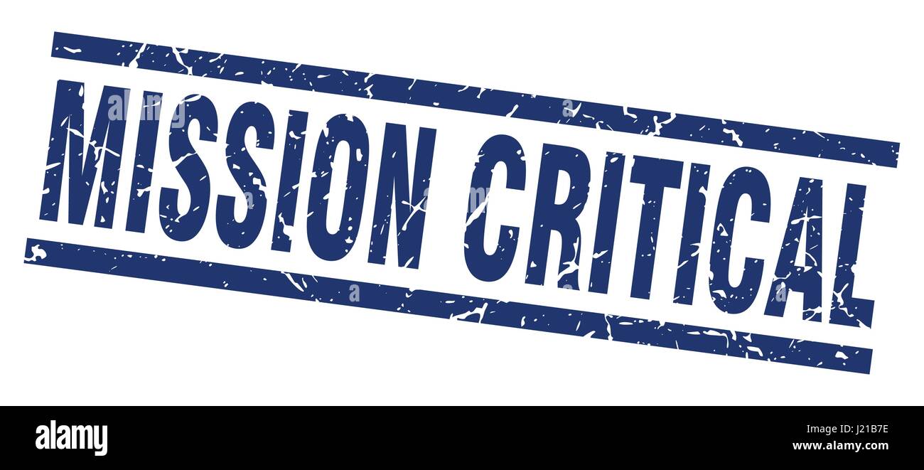 Mission critical stamp hi-res stock photography and images - Alamy