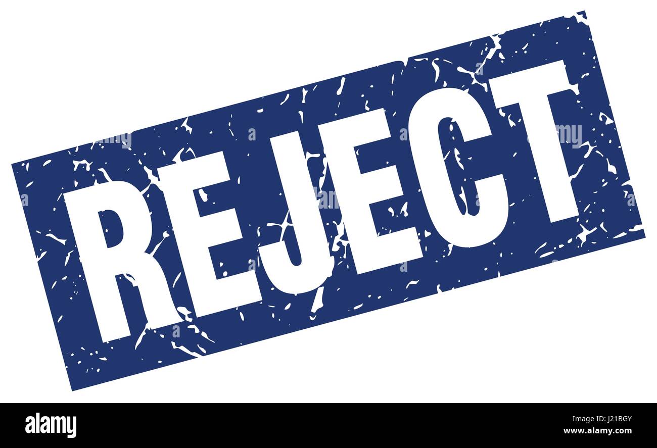 square grunge blue reject stamp Stock Vector Image & Art - Alamy