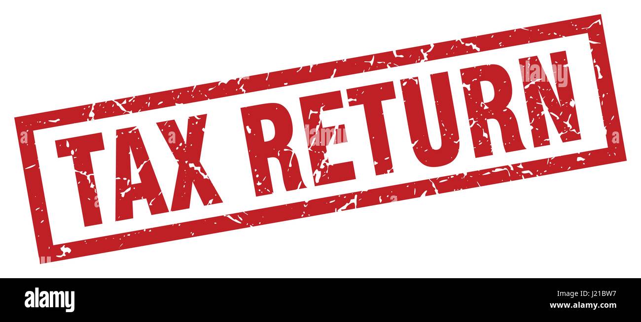 square grunge red tax return stamp Stock Vector Image & Art - Alamy