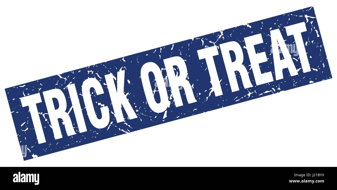 square grunge blue trick or treat stamp Stock Vector Image & Art - Alamy