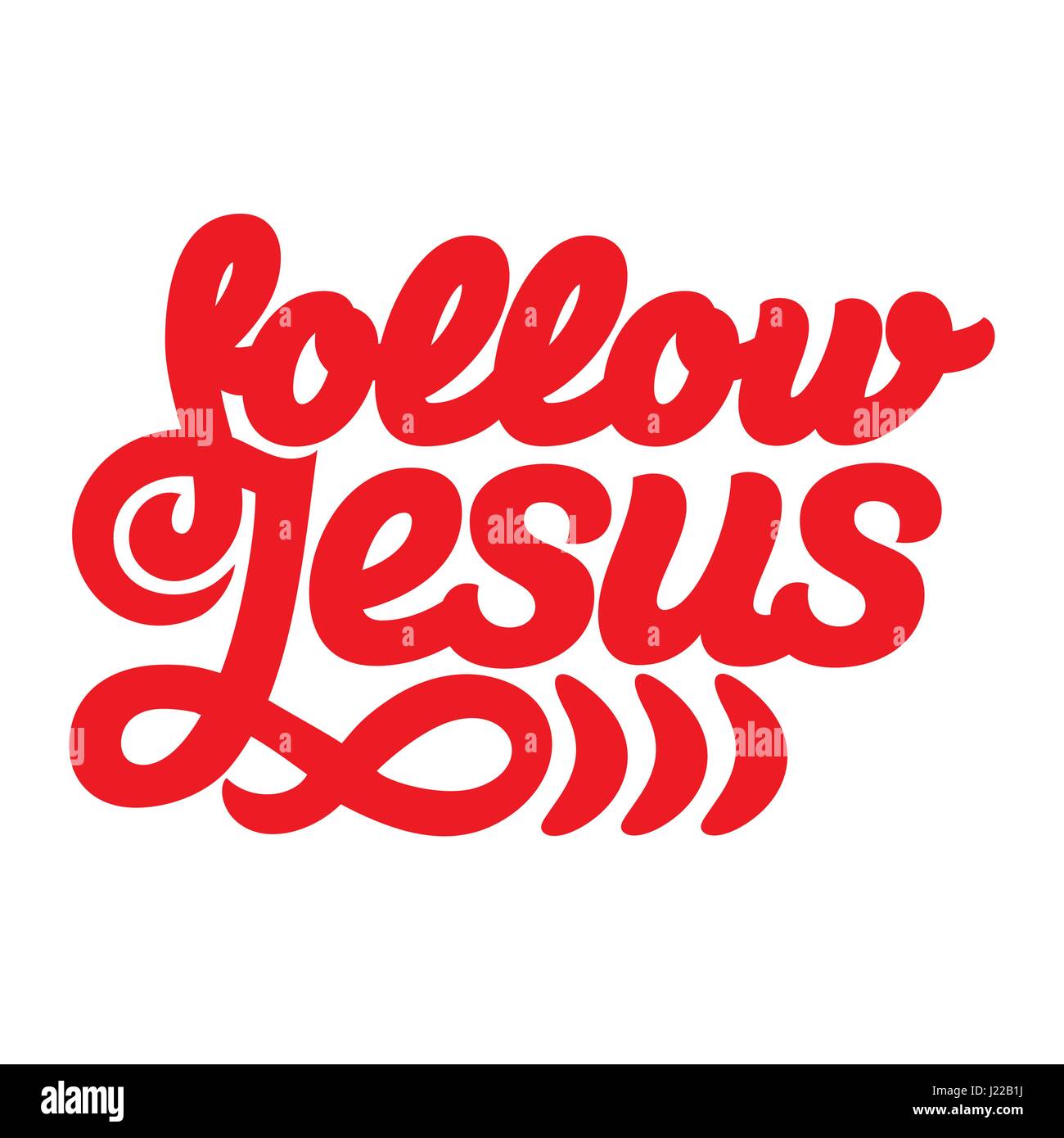 Christian print. Follow Jesus Stock Vector Image & Art - Alamy