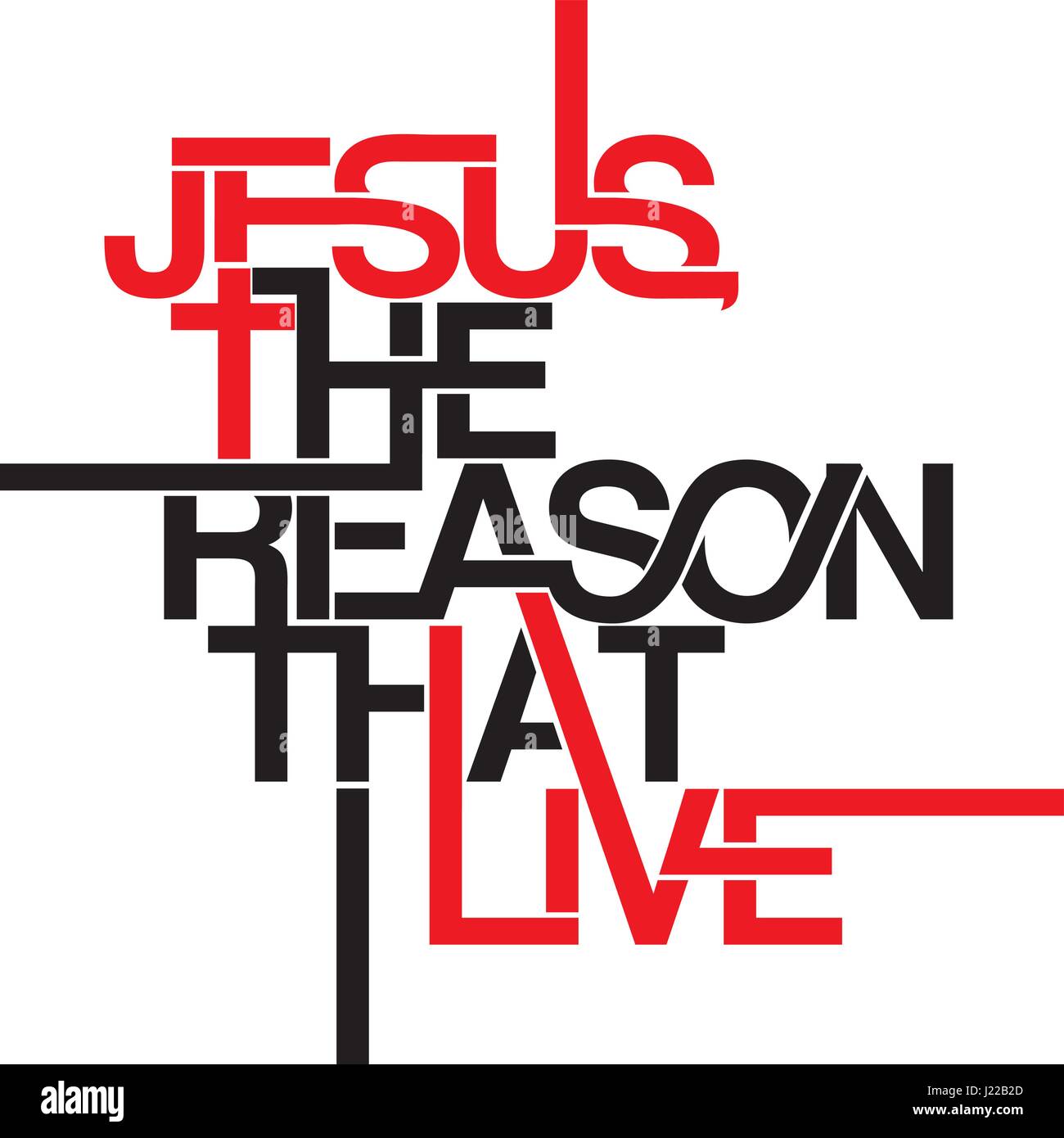 Jesus is the reason hi-res stock photography and images - Alamy