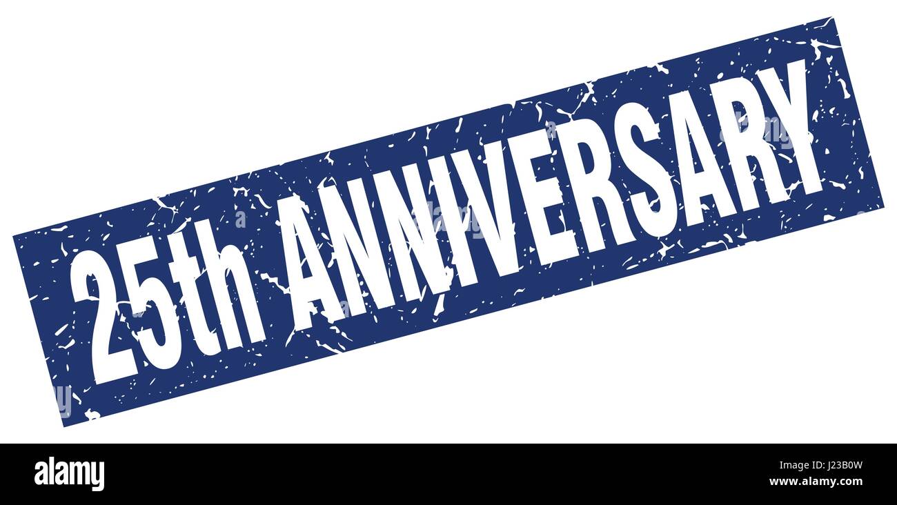 square grunge blue 25th anniversary stamp Stock Vector Image & Art - Alamy