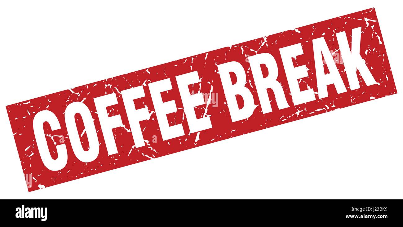 square grunge red coffee break stamp Stock Vector Image & Art - Alamy