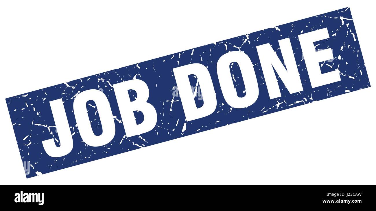 square grunge blue job done stamp Stock Vector Image & Art - Alamy