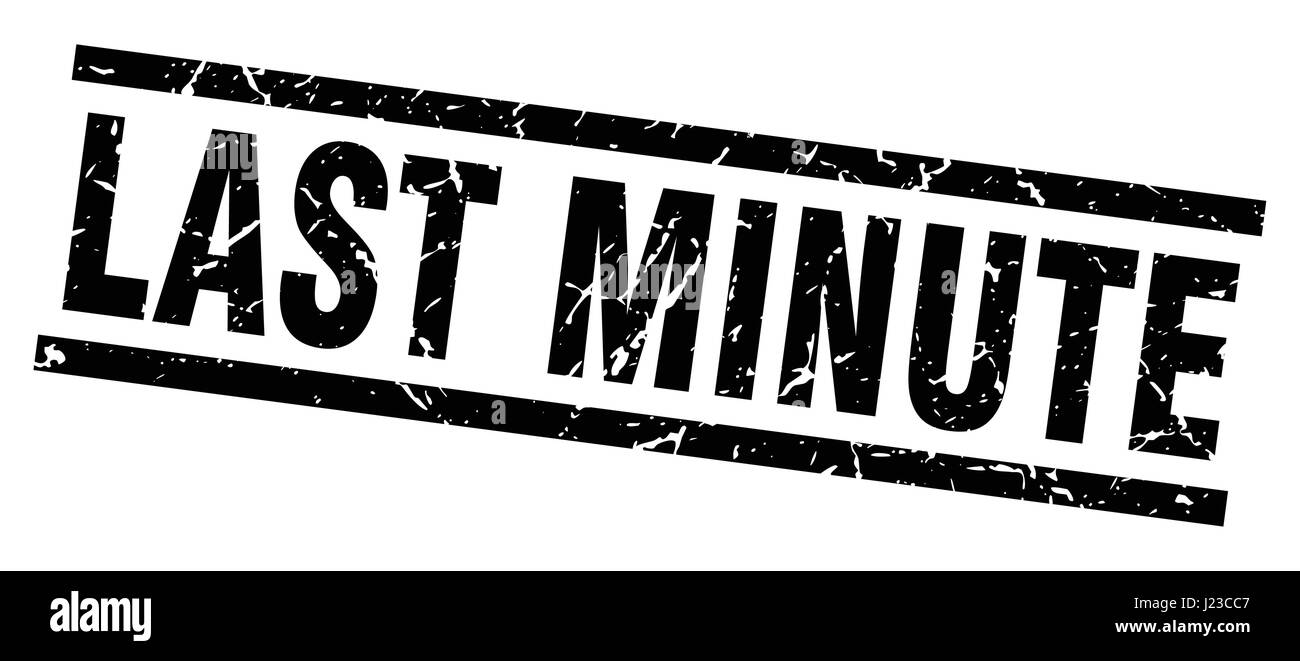 square grunge black last minute stamp Stock Vector Image & Art - Alamy