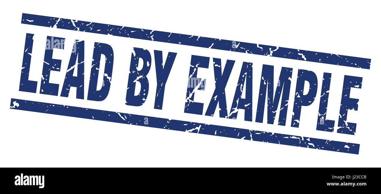 Lead by example rubber stamp hi-res stock photography and images - Alamy