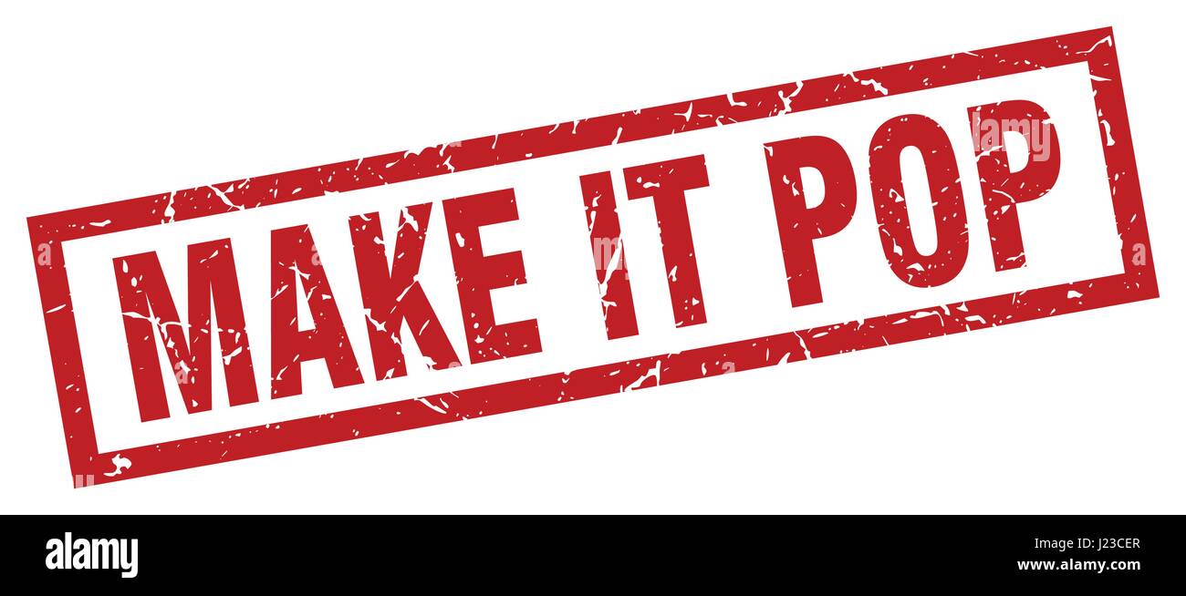 square grunge red make it pop stamp Stock Vector Image & Art - Alamy