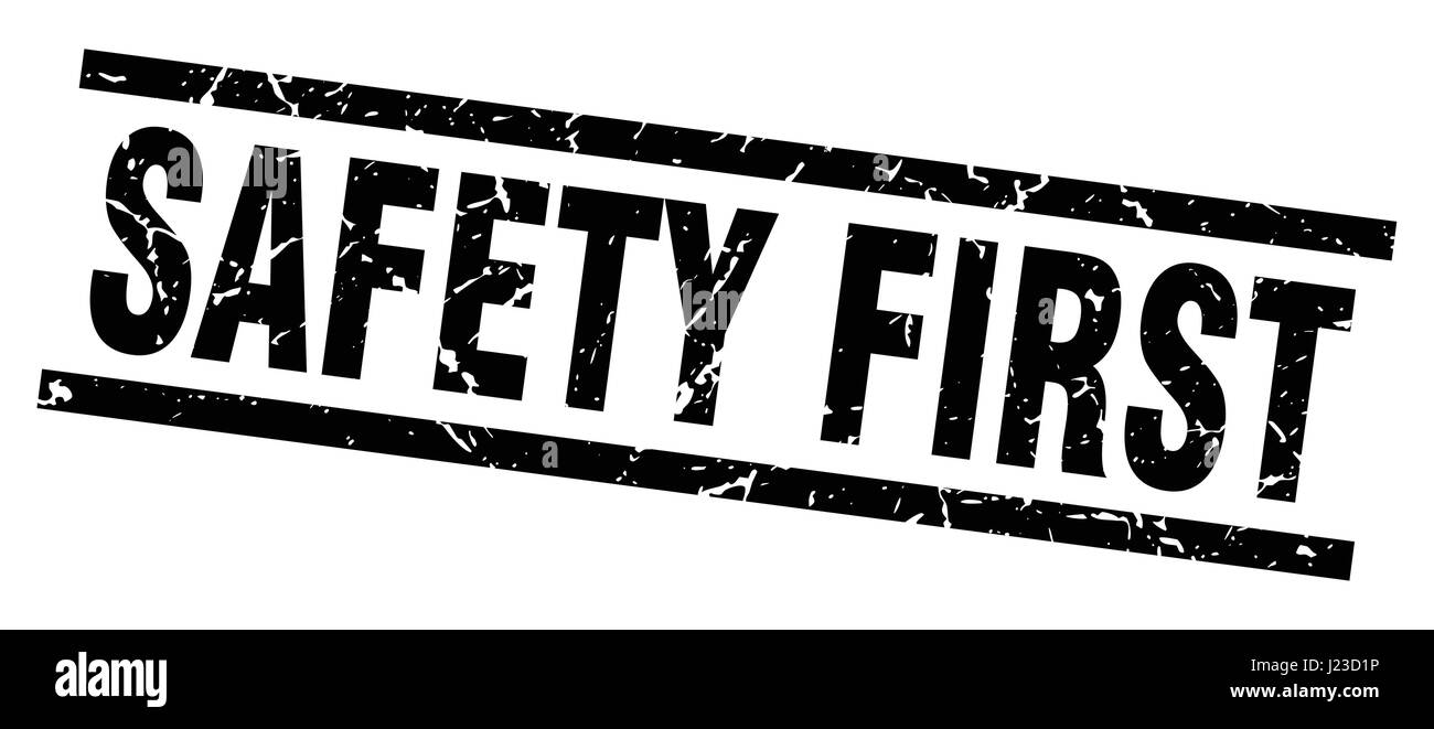Safety first badge Black and White Stock Photos & Images - Alamy