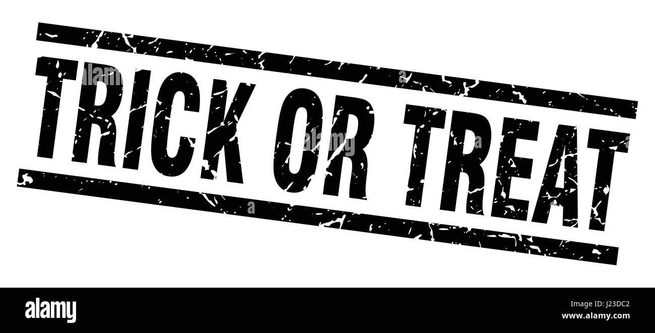 square grunge black trick or treat stamp Stock Vector Image & Art - Alamy