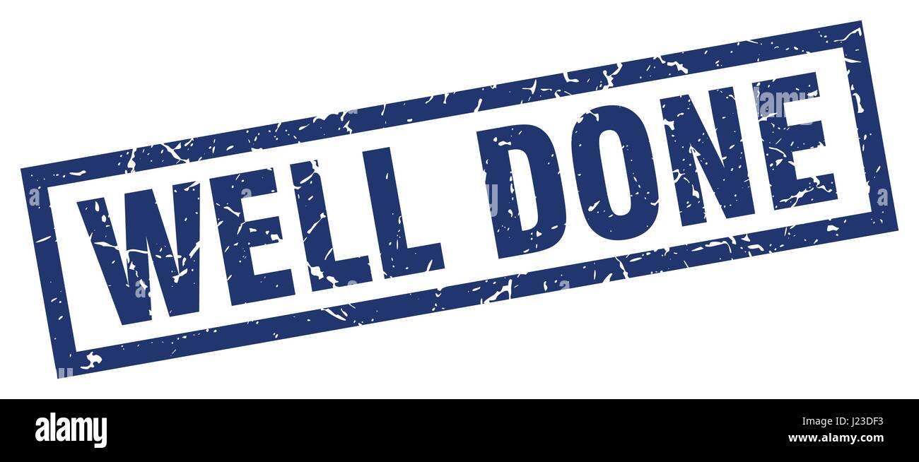 square grunge blue well done stamp Stock Vector Image & Art - Alamy