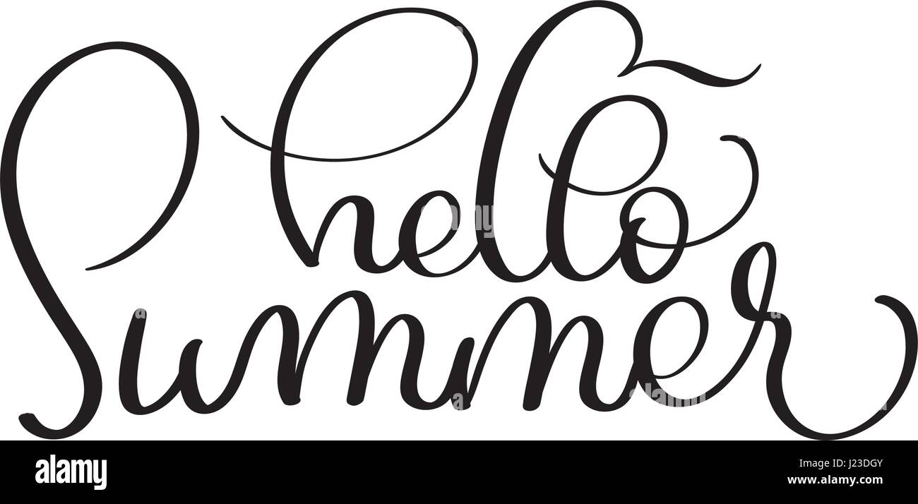 Hello summer hand made vector vintage text on white background ...