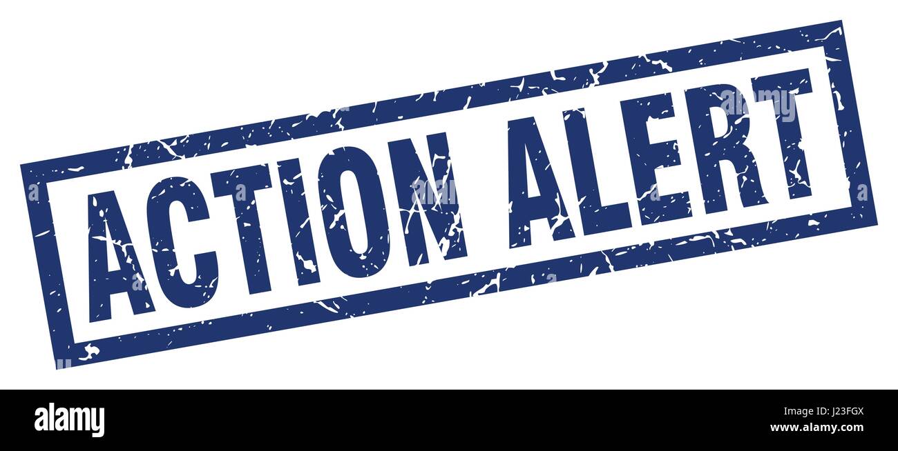 Action alert rubber stamp hi-res stock photography and images - Alamy