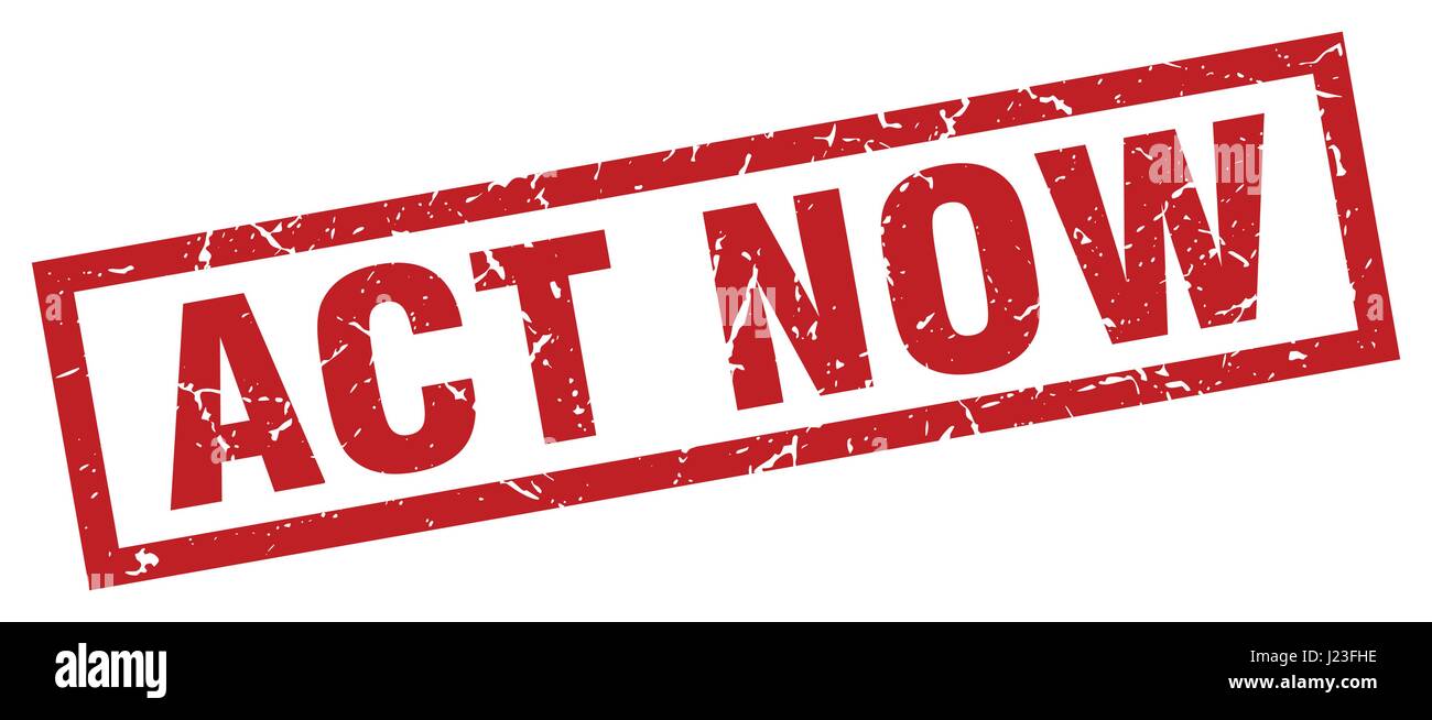 square grunge red act now stamp Stock Vector Image & Art - Alamy