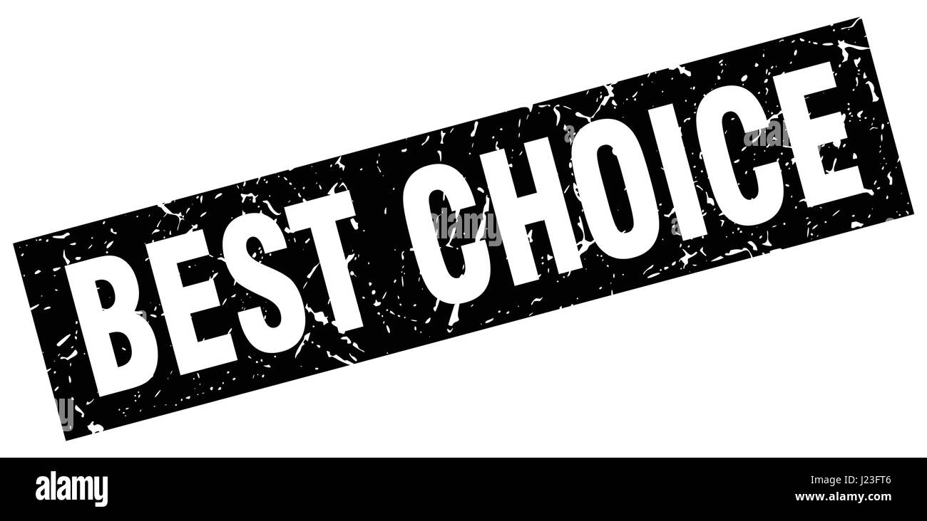 square grunge black best choice stamp Stock Vector Image & Art - Alamy