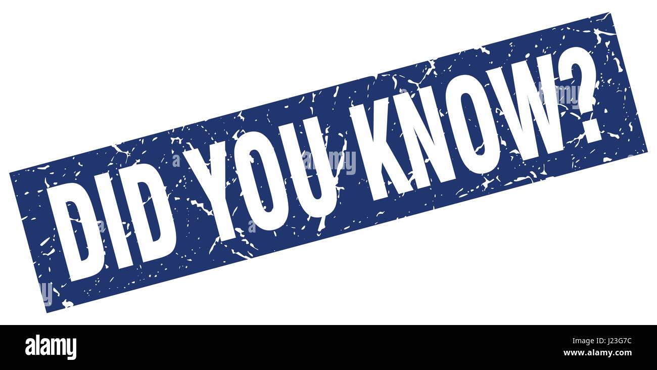 square grunge blue did you know stamp Stock Vector Image & Art - Alamy