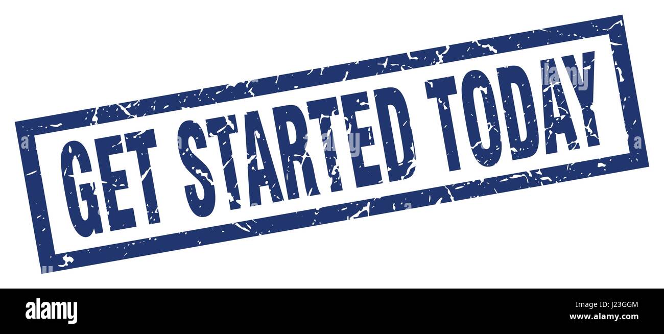 square grunge blue get started today stamp Stock Vector Image & Art - Alamy
