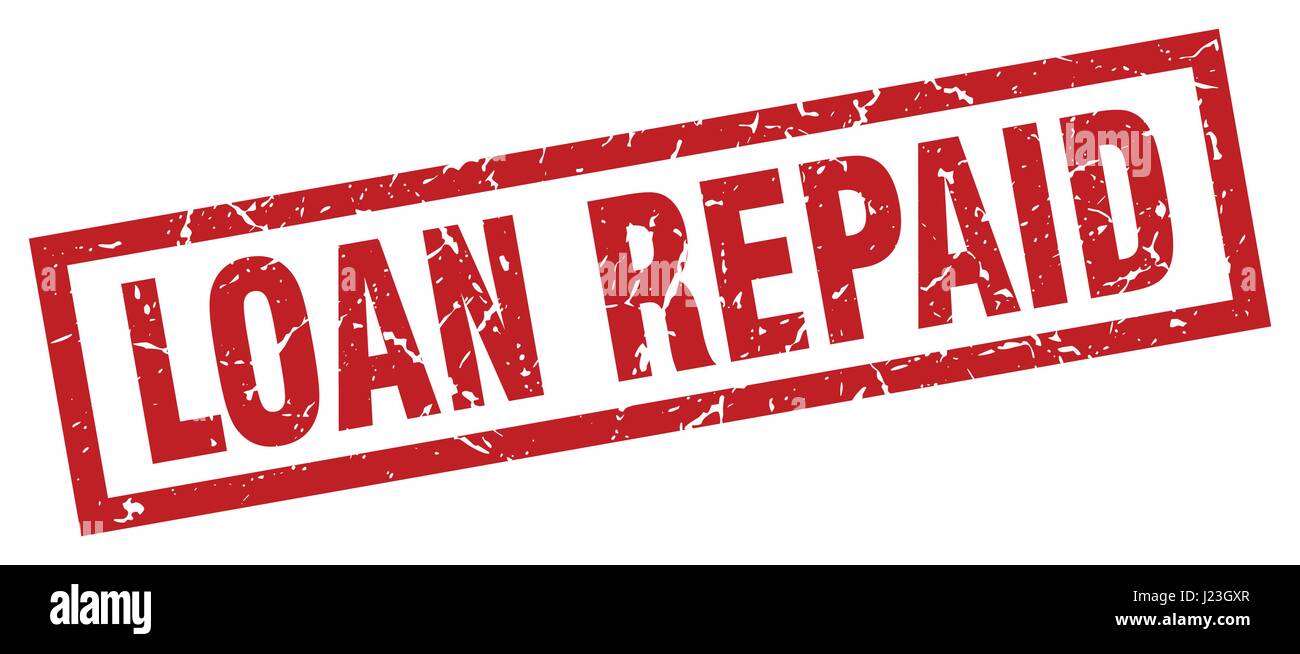 Loan repaid stamp hi-res stock photography and images - Alamy