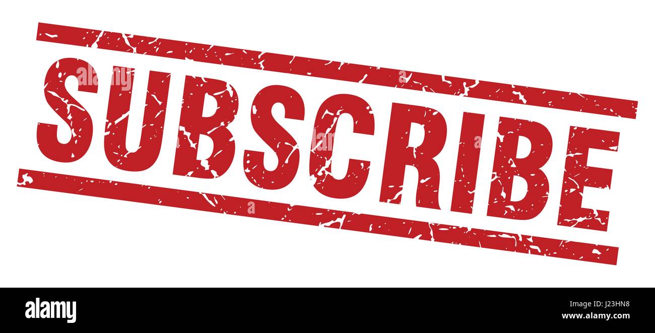 square grunge red subscribe stamp Stock Vector Image & Art - Alamy