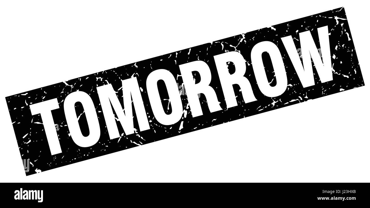 Tomorrow stamp Stock Vector Images - Alamy