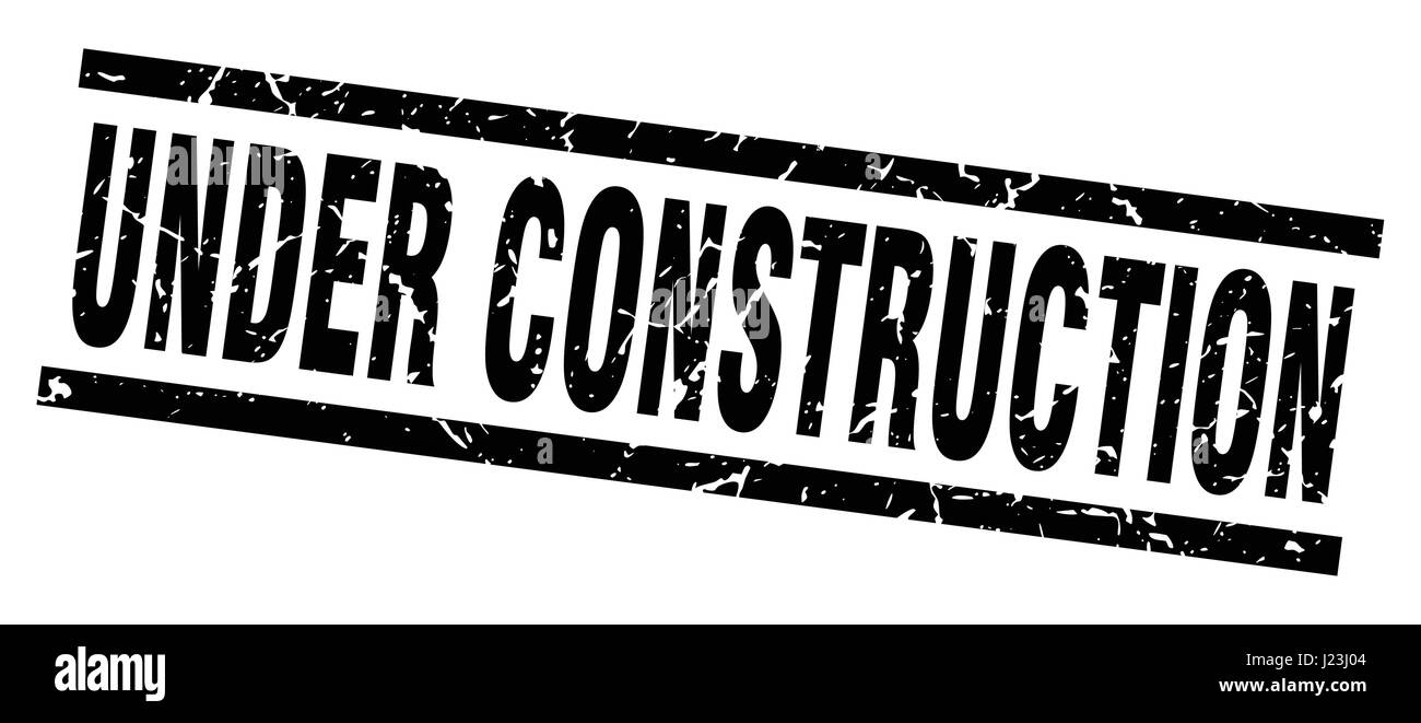 square grunge black under construction stamp Stock Vector Image & Art ...