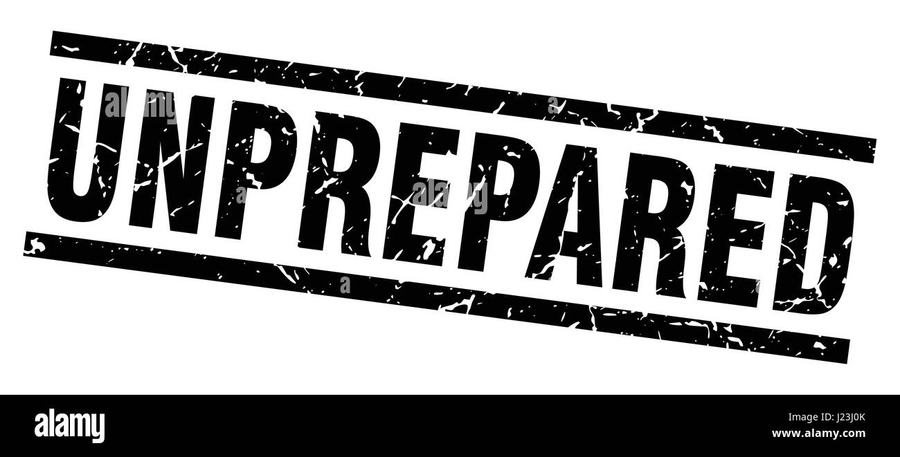 Unprepared Stock Vector Images - Alamy