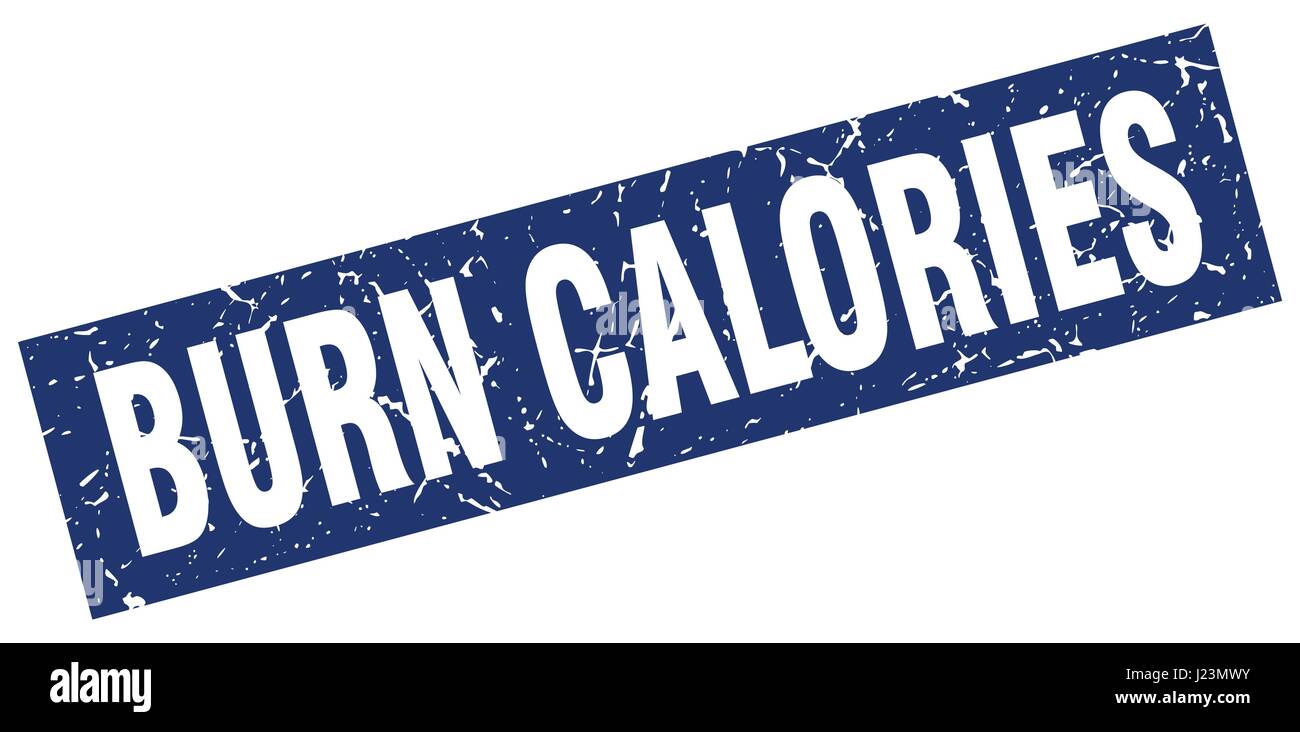 square grunge blue burn calories stamp Stock Vector Image & Art - Alamy