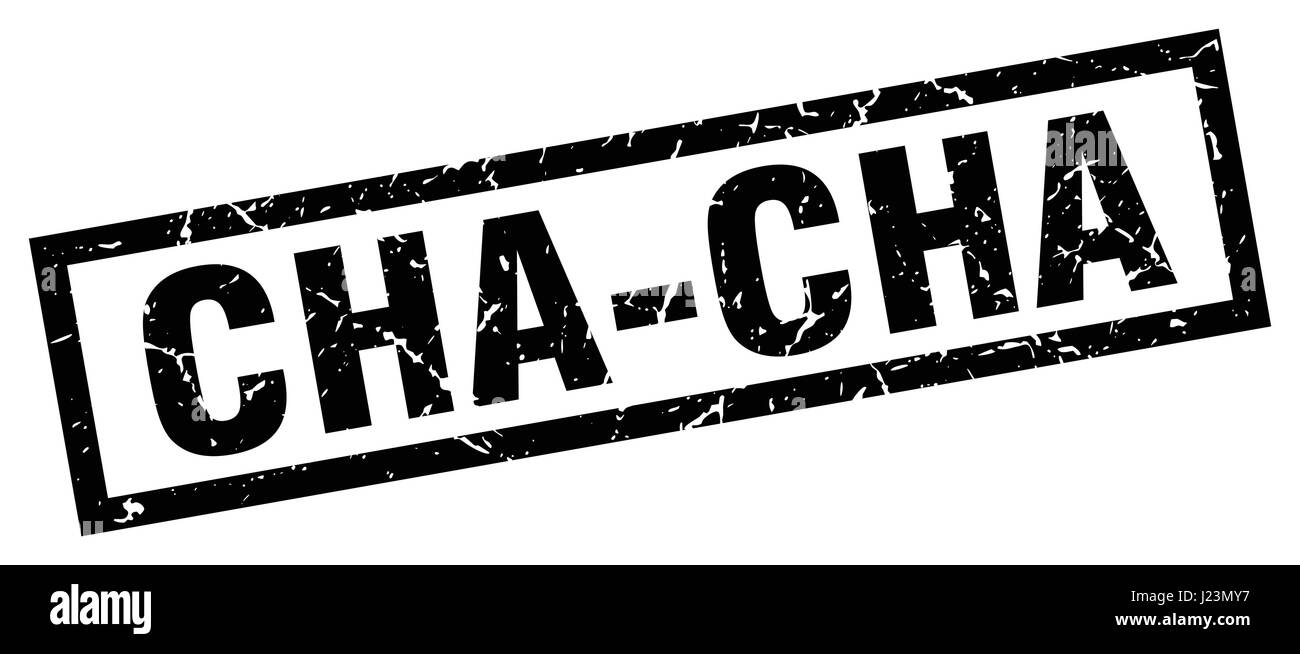 square grunge black cha-cha stamp Stock Vector Image & Art - Alamy