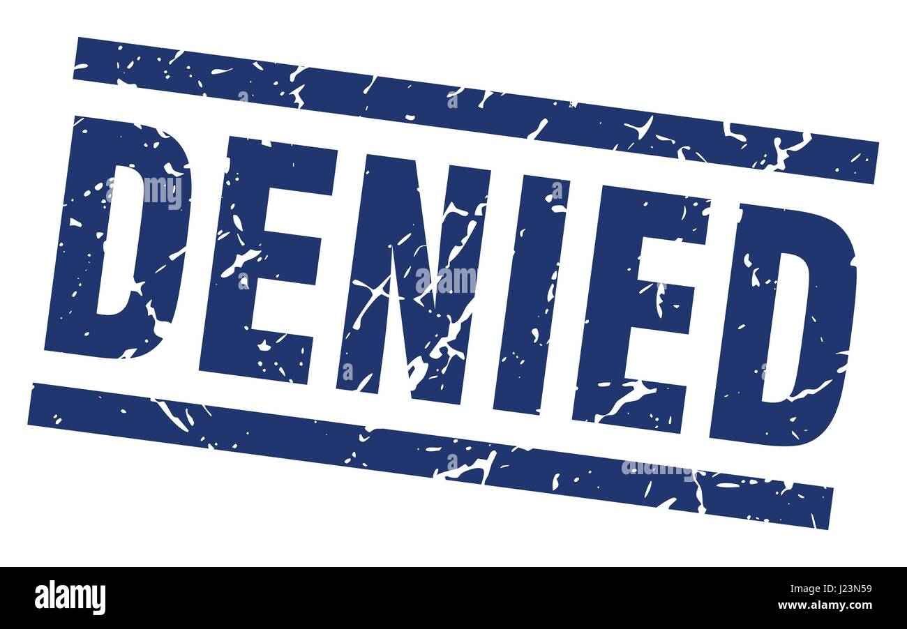 square grunge blue denied stamp Stock Vector Image & Art - Alamy