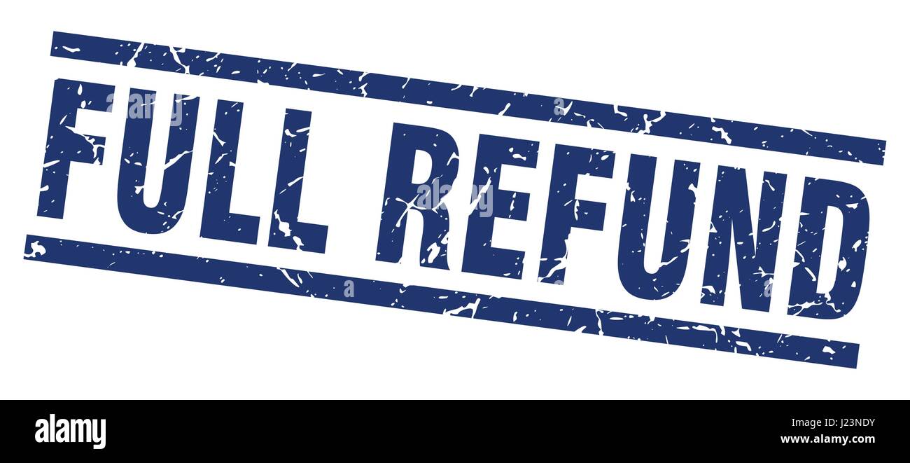 square grunge blue full refund stamp Stock Vector Image & Art - Alamy