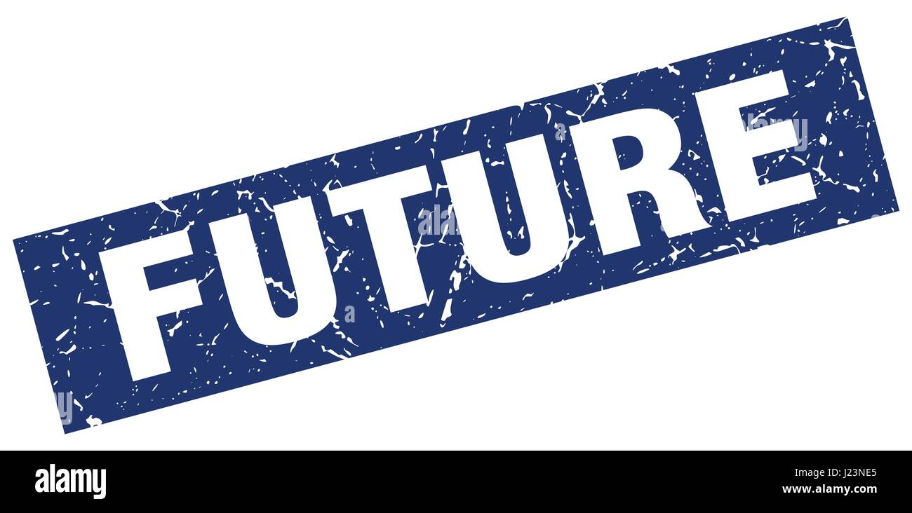 square grunge blue future stamp Stock Vector Image & Art - Alamy