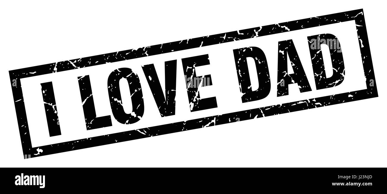 I love my dad Black and White Stock Photos & Images - Alamy