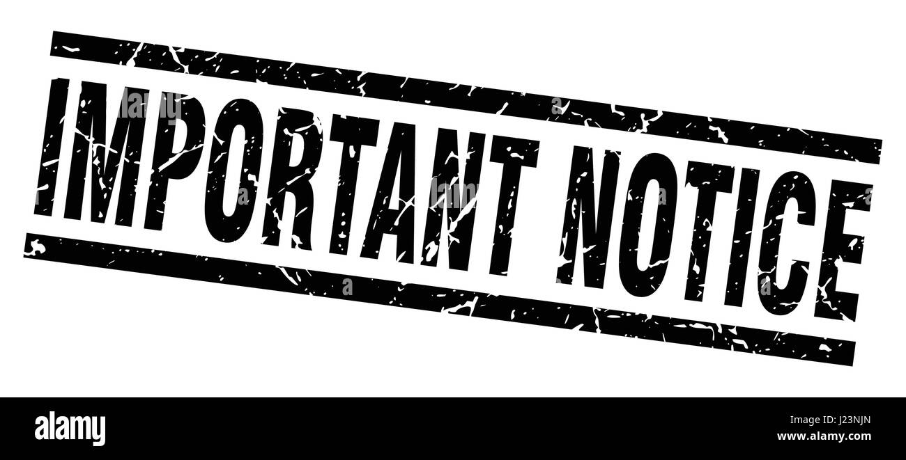 square grunge black important notice stamp Stock Vector Image & Art - Alamy