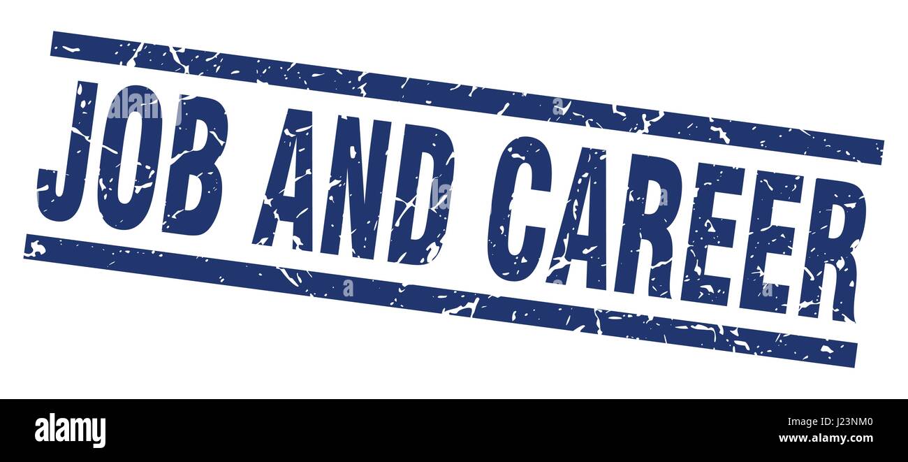 square grunge blue job and career stamp Stock Vector Image & Art - Alamy