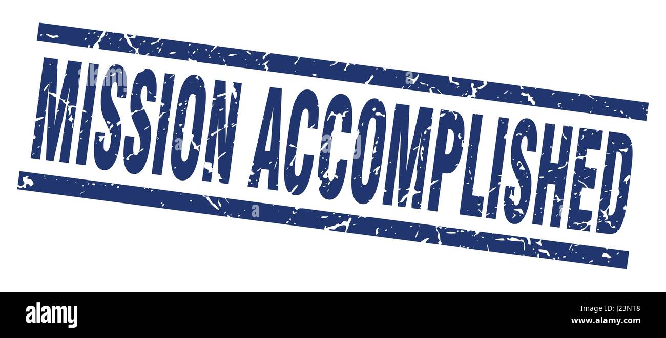 square grunge blue mission accomplished stamp Stock Vector Image & Art ...